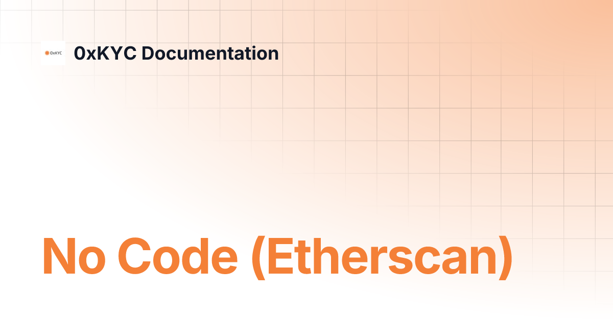 No Code Etherscan 0xkyc Documentation