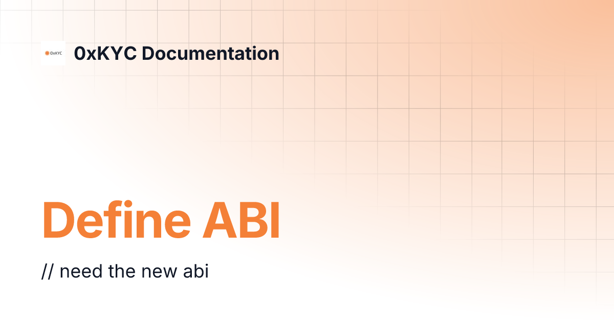 Define ABI | 0xKYC Documentation
