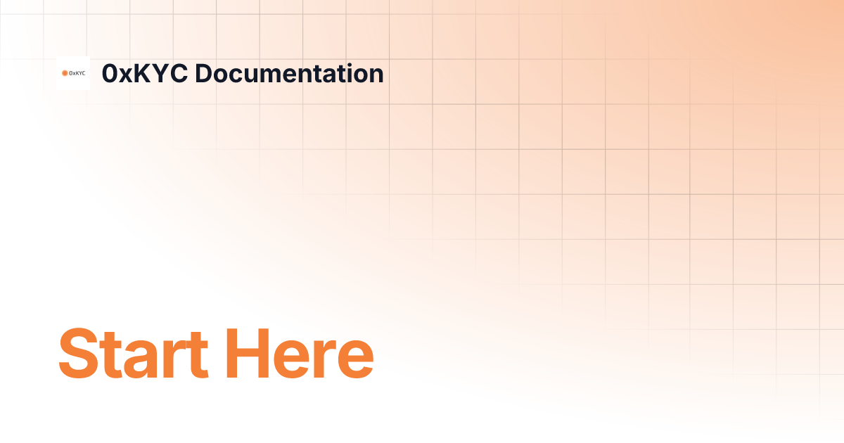 Start Here | 0xKYC Documentation